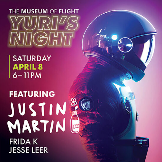Seattle's Spaceflight Mega Party is April 8: Yuri’s Night at The Museum ...